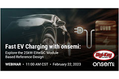 Webinar - Fast EV Charging with onsemi | DigiKey